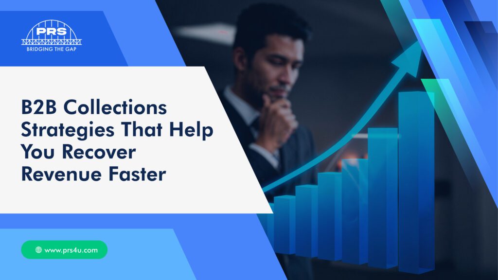 B2B Collections Strategies That Help You Recover Revenue Faster ...